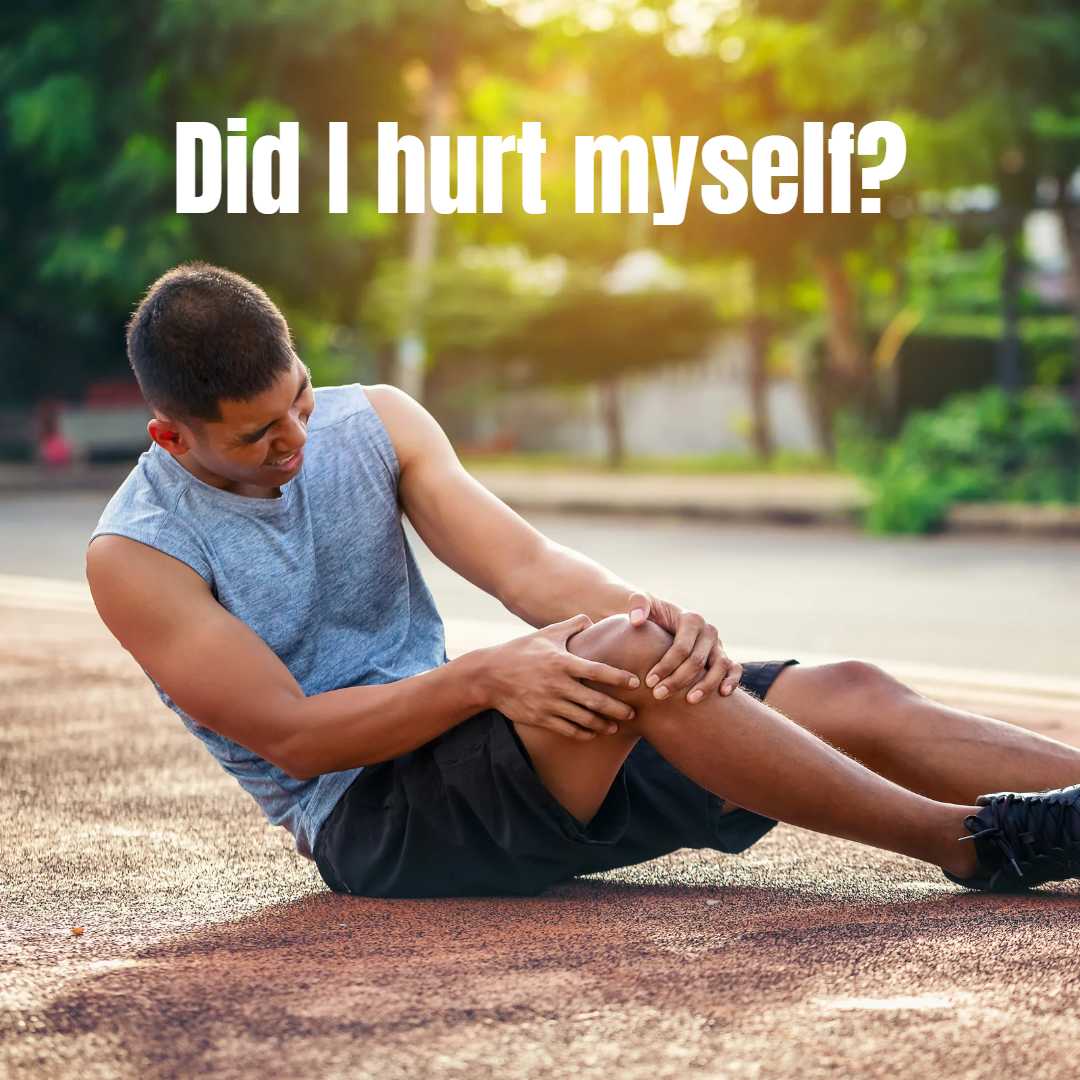 Did I hurt myself? | Maximum Performance Spine and Rehab